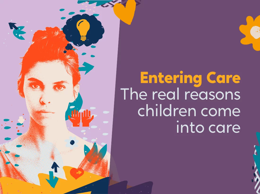 Entering care - The real reasons children come into care | The Care Leaders